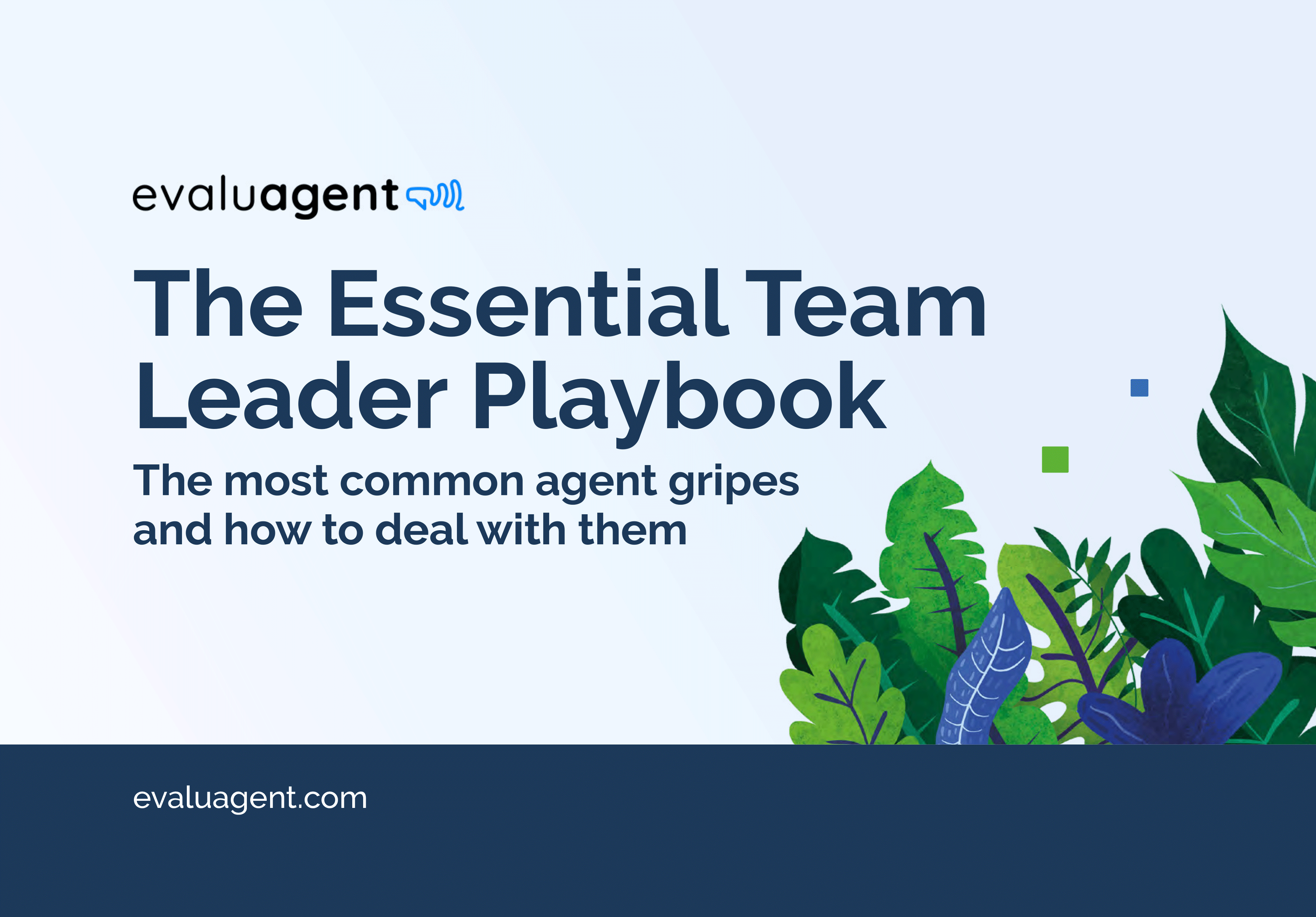 The Essential Team Leader Playbook - evaluagent