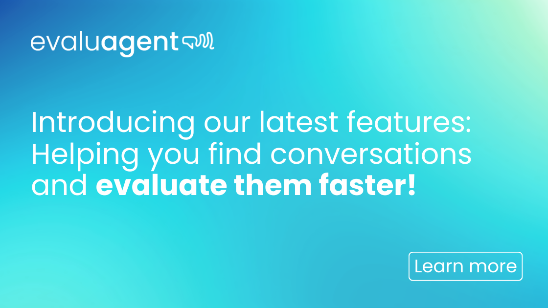 New Features Announcement - evaluagent