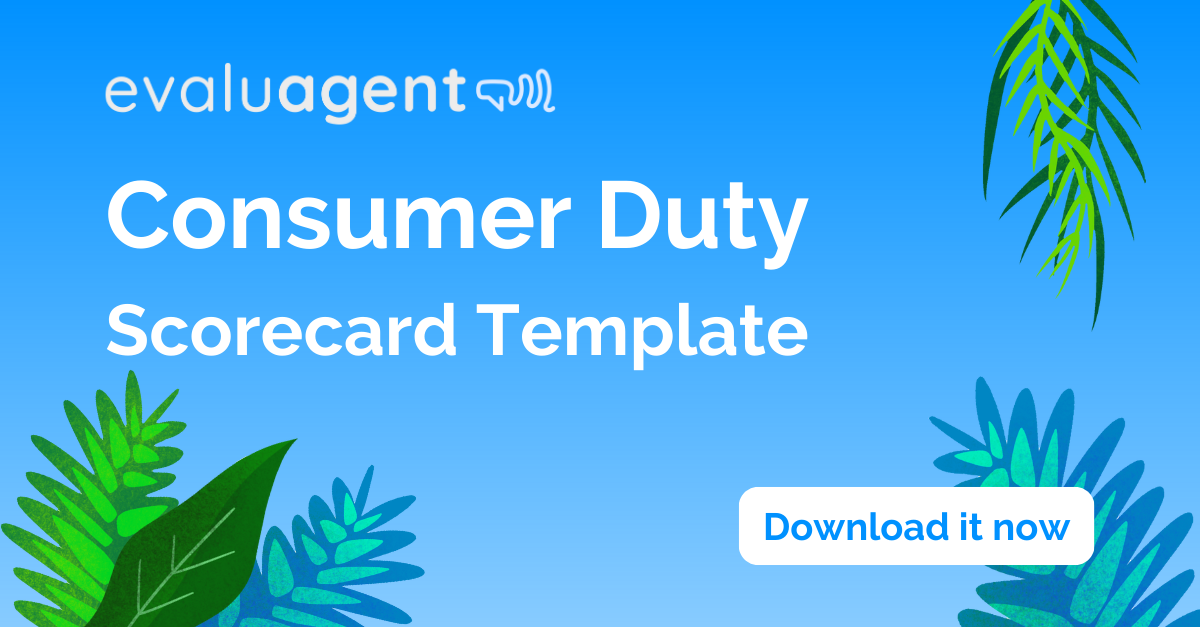 Consumer Duty Scorecard Template - evaluagent