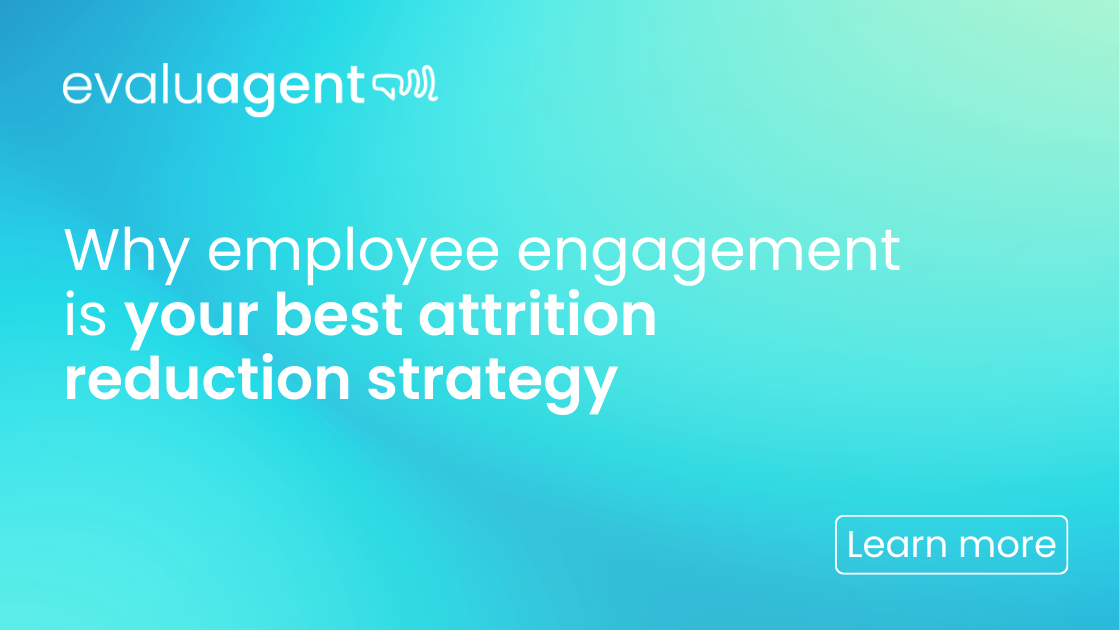 Why employee engagement is your best attrition reduction strategy ...