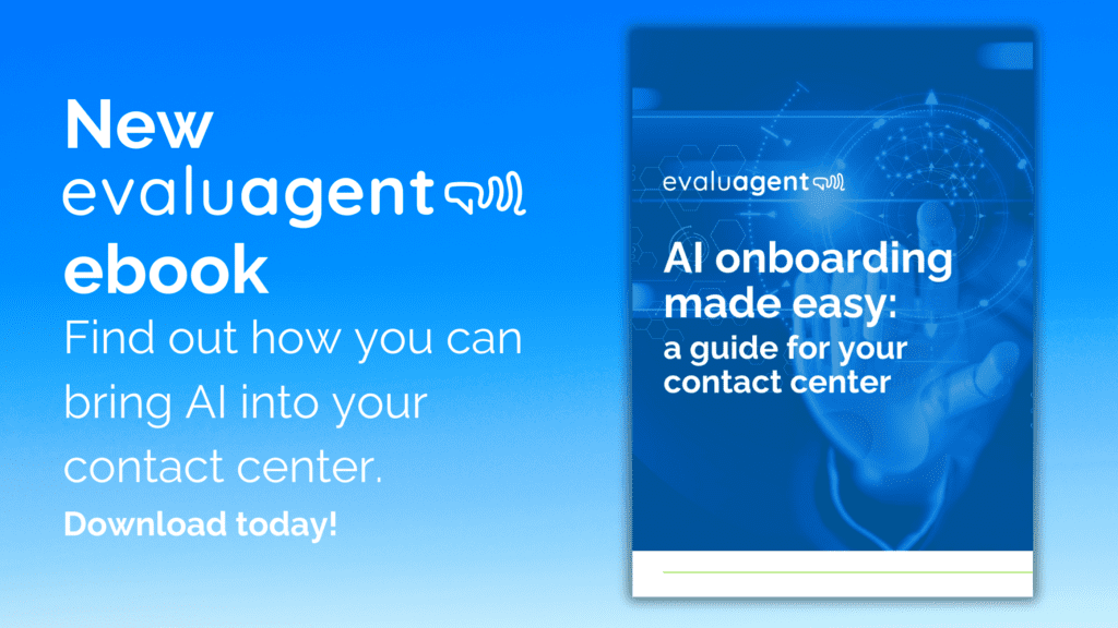 AI onboarding made easy: a guide for your contact center - evaluagent
