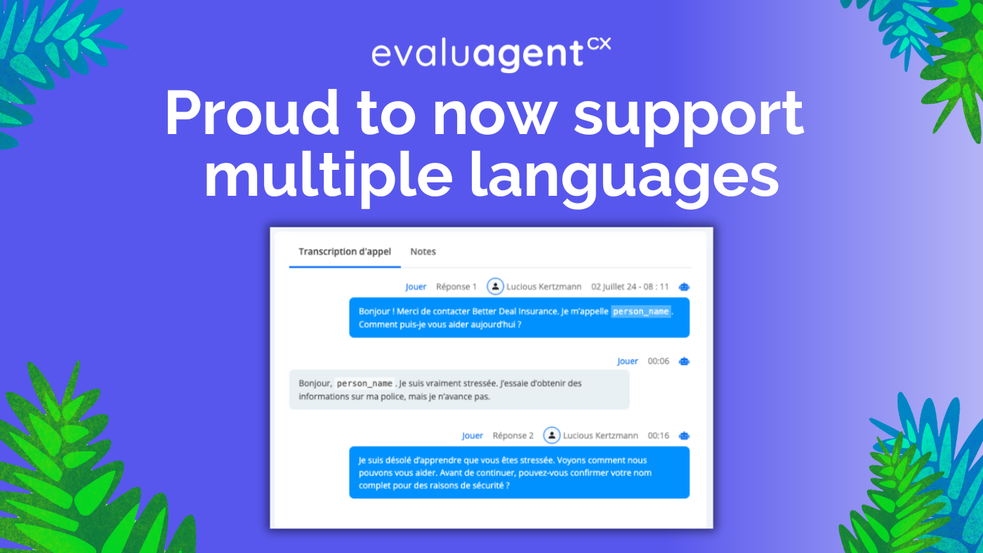 evaluagentCX on the international stage: proud to support multiple languages - evaluagent
