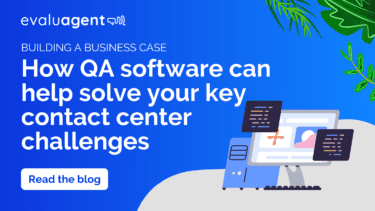 Call Center QA & Performance Improvement Software - evaluagent
