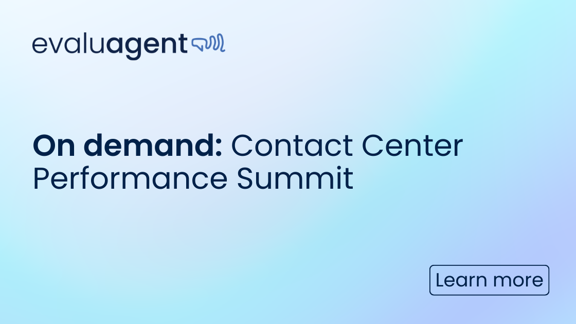 On demand: Contact Center Performance Summit - evaluagent